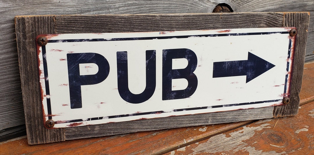 Pub Metal Sign Reclaimed Wood Frame FREE SHIPPING Bar Decor - Etsy