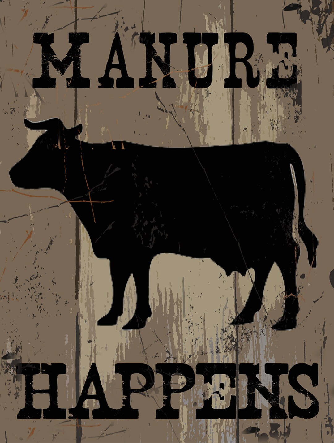 Manure Happens Metal Sign FREE SHIPPING Country Home Decor - Etsy