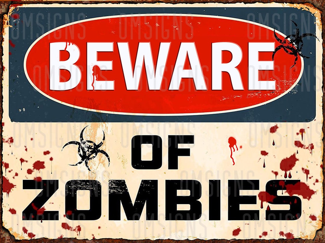 Zombie Metal Sign Beware of Zombies Humorous Home Decor Wall - Etsy