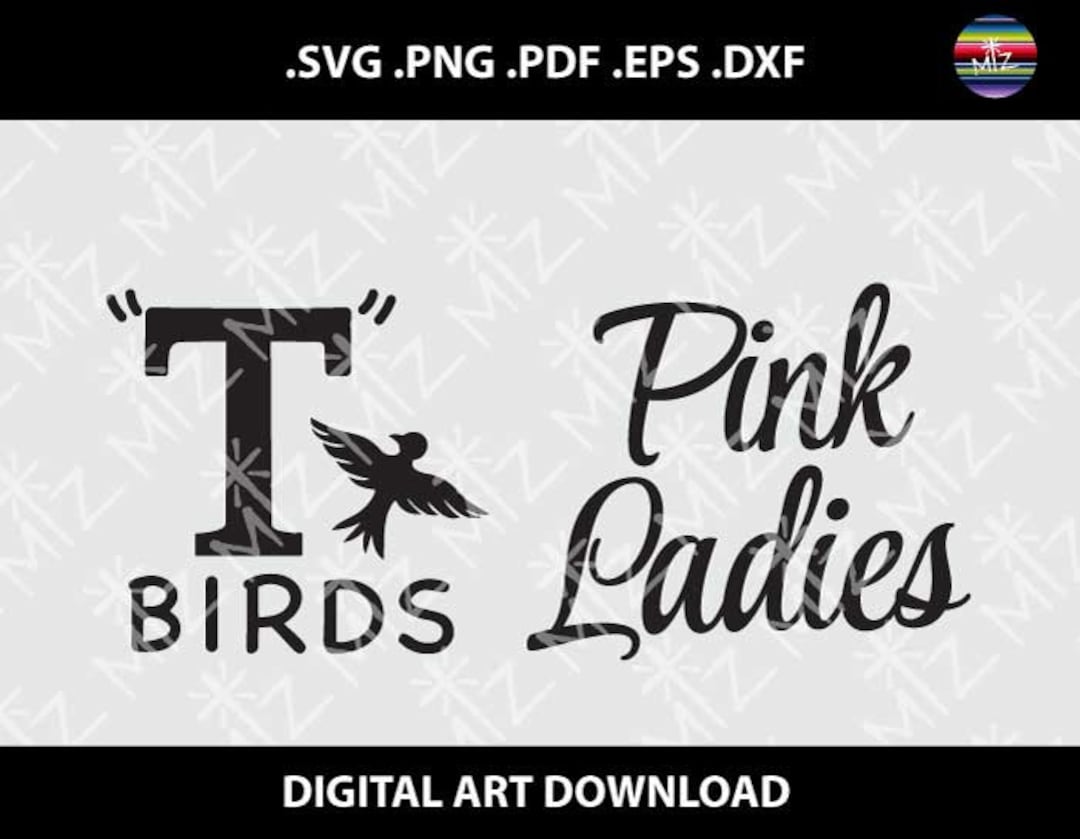 Grease SVG Cut Files, T Birds Svg DXF Cutting Files, Pink Ladies SVG ...