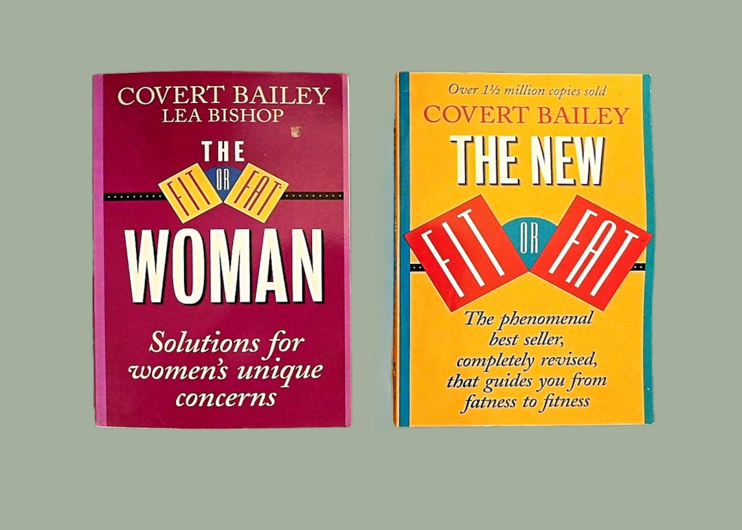 2 Guide Books by Covert Bailey the New Fit or Fat and the Fit or Fat ...