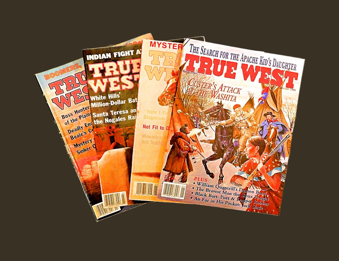 4 Vintage TRUE WEST Magazines From 1989, 1992 & 1999 - True Historical ...