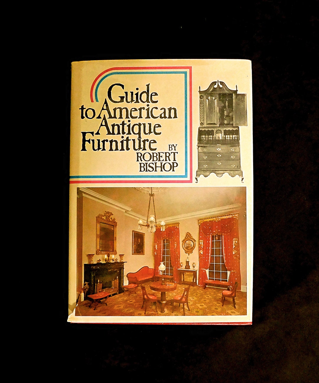 Vintage 1973 Book Guide to American Antique Furniture by Robert Bishop ...