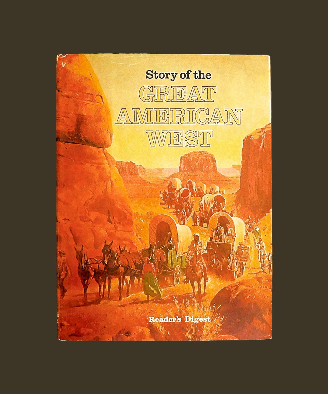 Vintage 1987 Book - Story of the Great American West by Reader's Digest ...