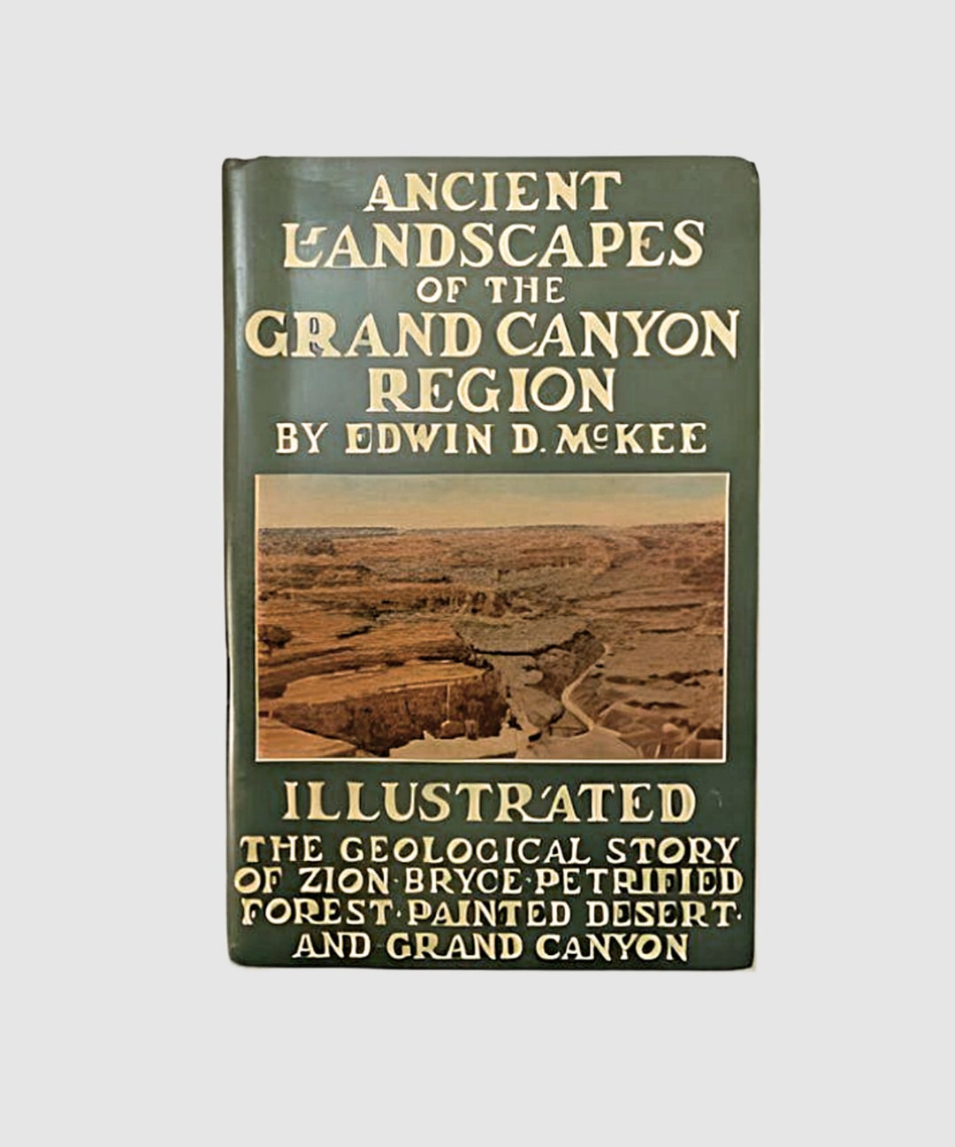 Rare Vintage Book Ancient Landscapes of the Grand Canyon Region by ...