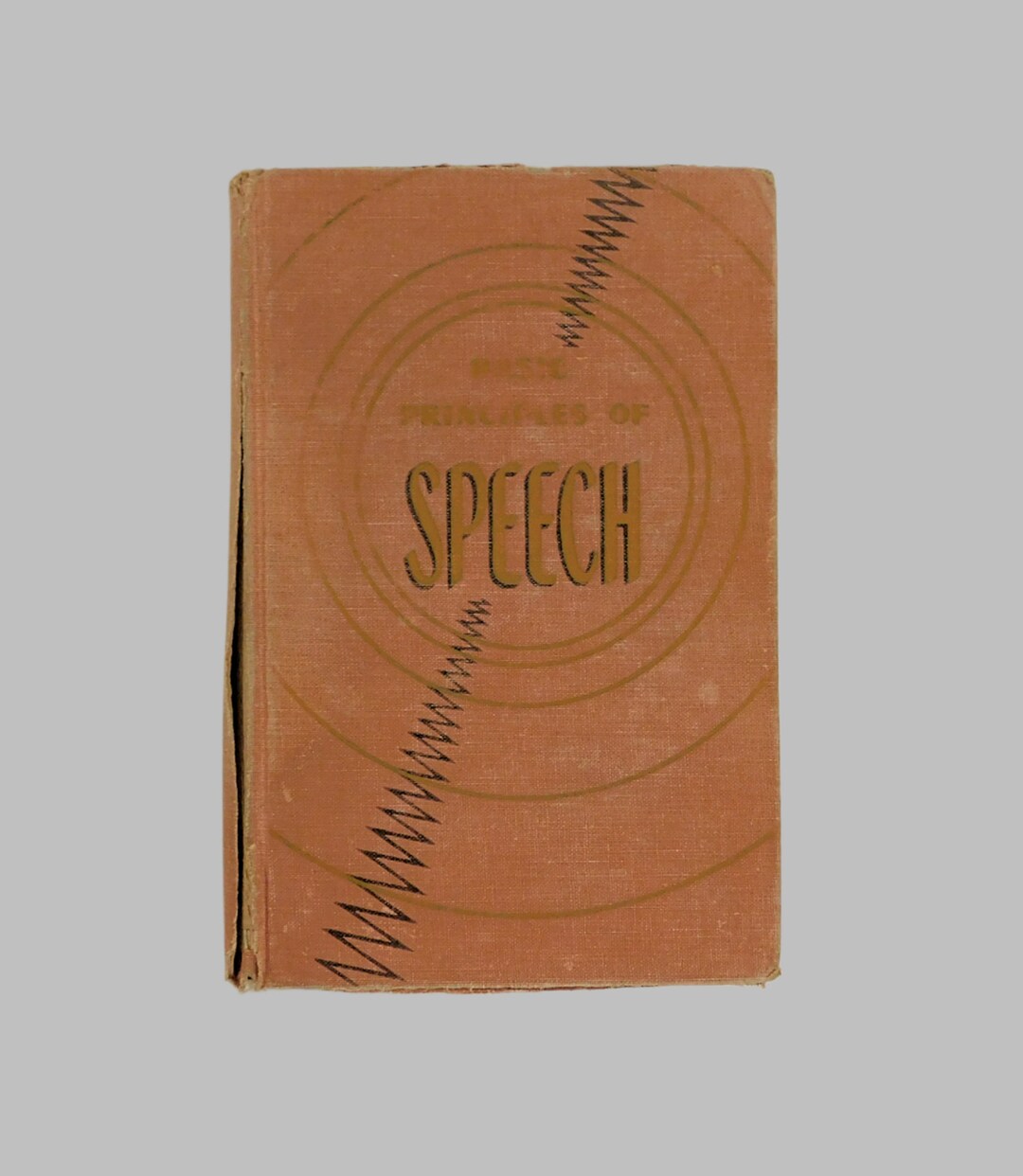 Vintage 1946 Book Basic Principles of Speech by Lew Sarett & William ...