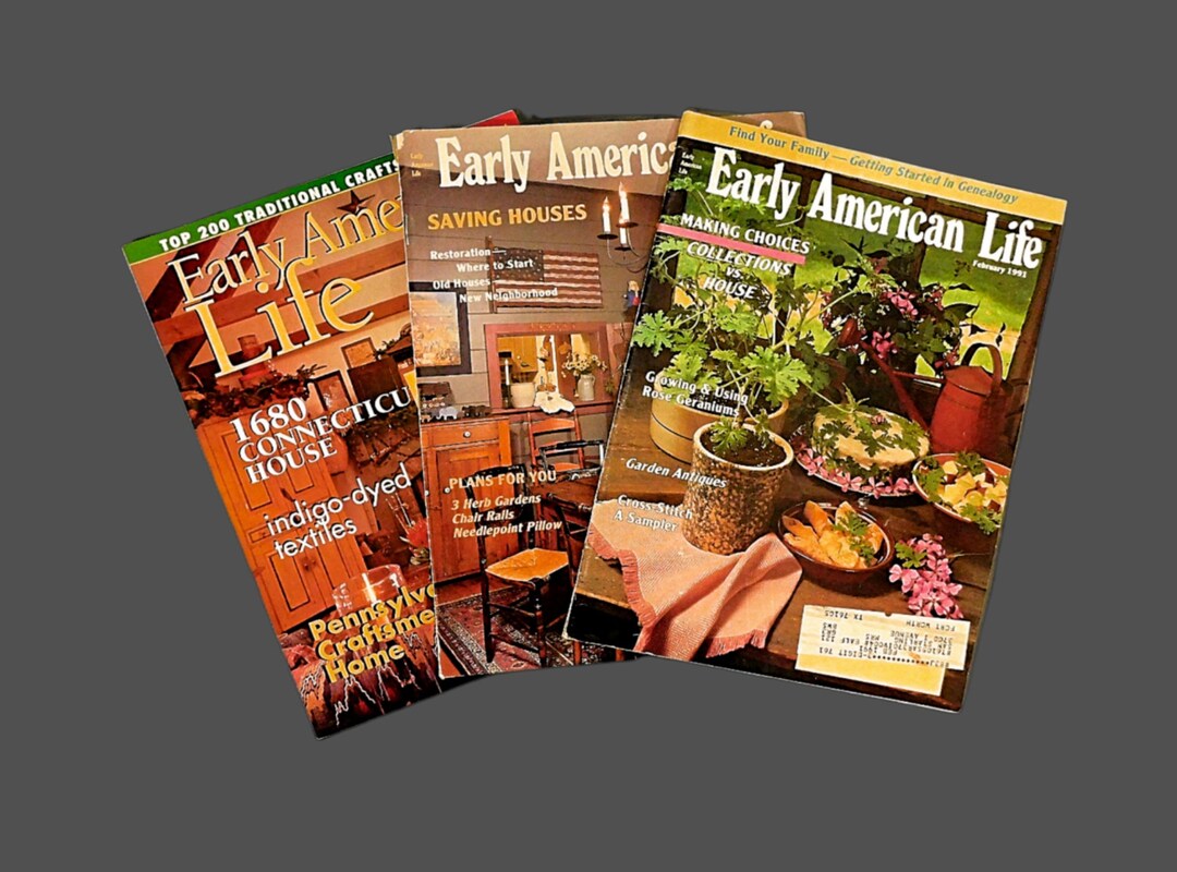 3 Vintage Back Issues EARLY AMERICAN LIFE Magazines From 1991 & 2003 ...