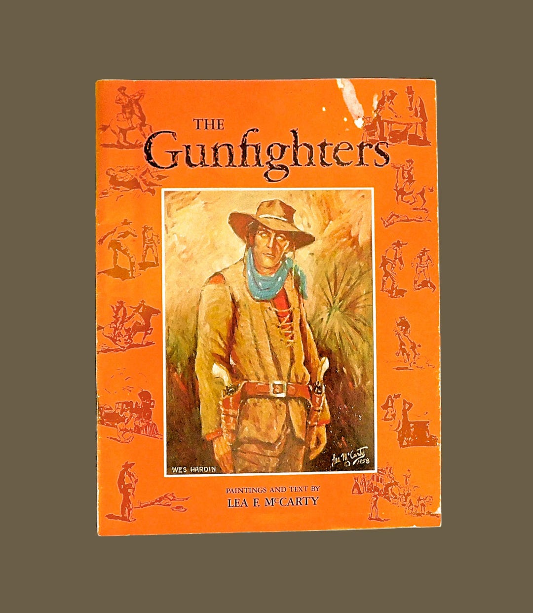 Vintage Book the Gunfighters - Text & Paintings by Lea F. Mccarty ...