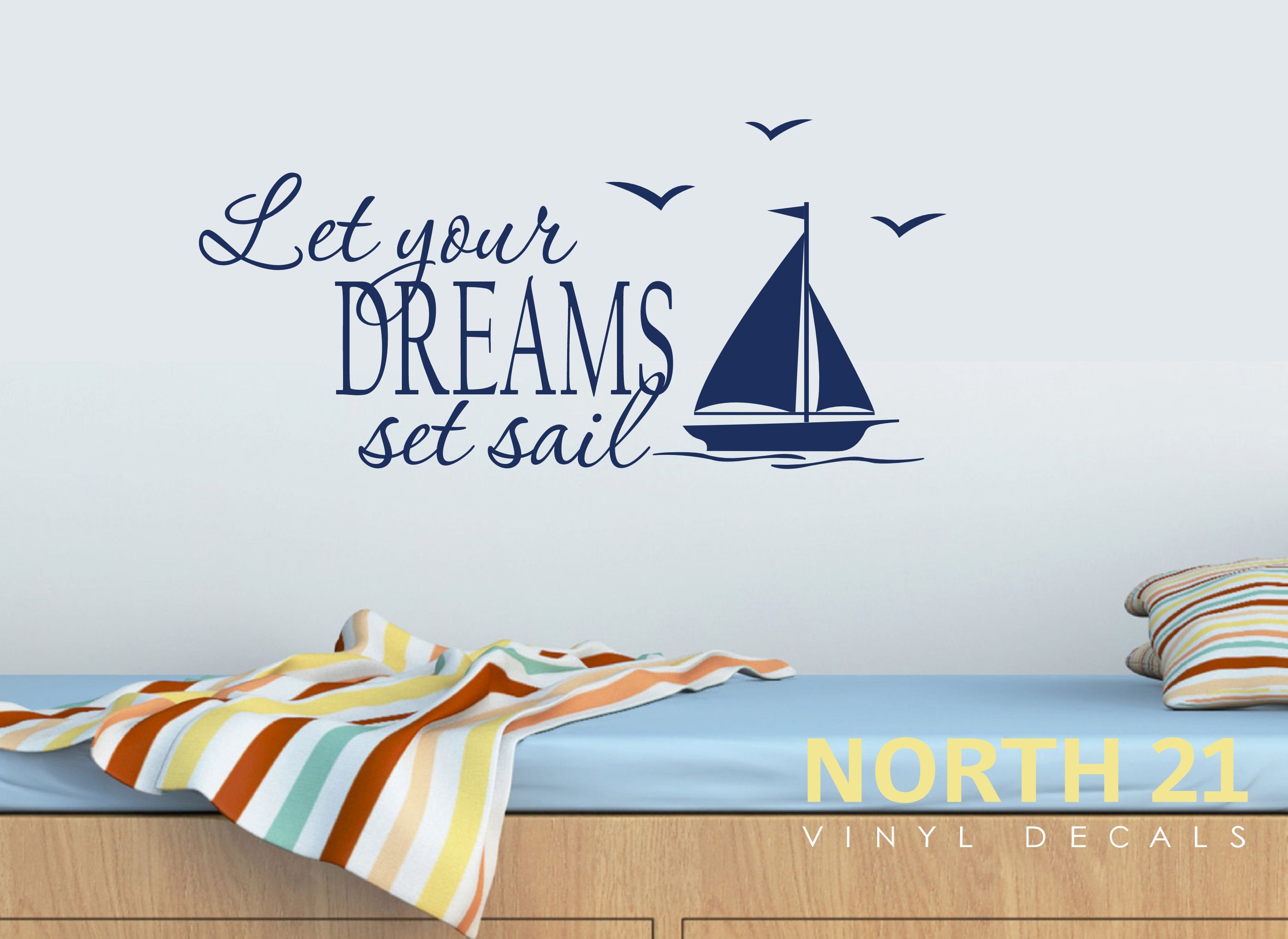 Nautical Sailing Wall Decor - Let Your Dreams Set Sail Wall Decal ...