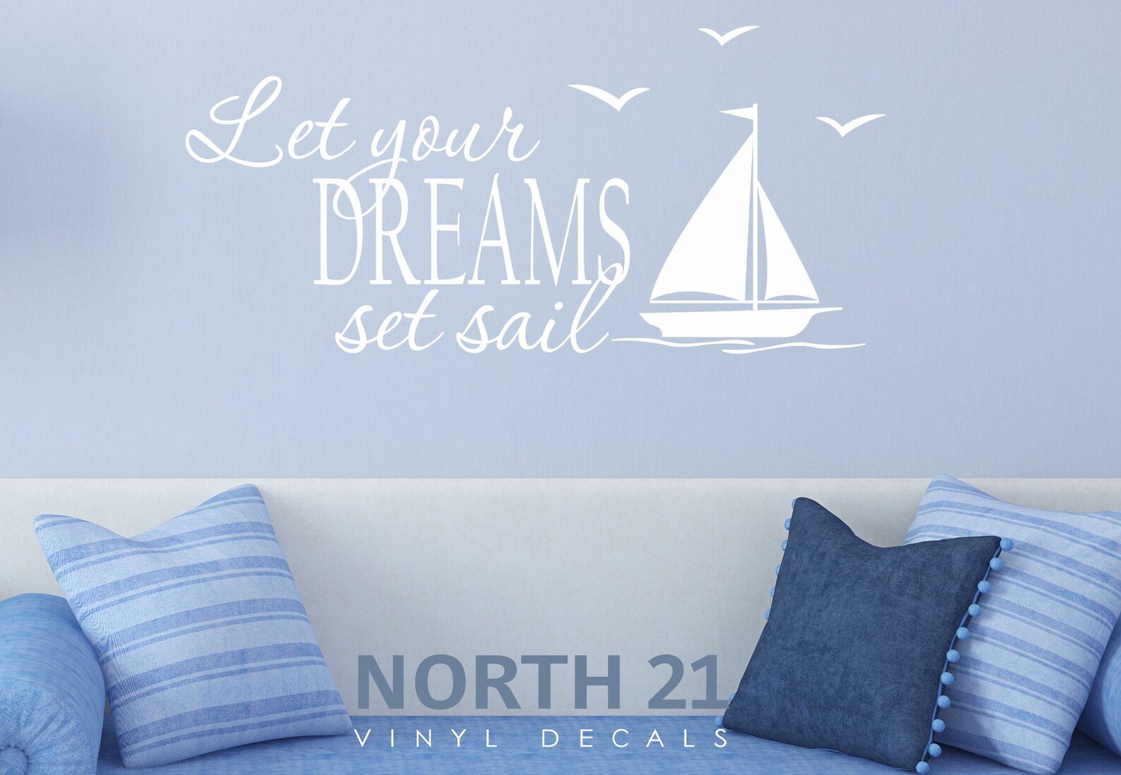 Nautical Sailing Wall Decor - Let Your Dreams Set Sail Wall Decal ...