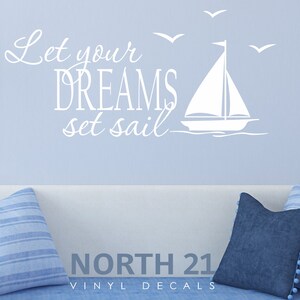 Nautical Sailing Wall Decor - Let Your Dreams Set Sail Wall Decal ...