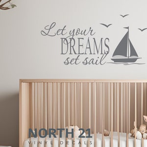 Nautical Sailing Wall Decor - Let Your Dreams Set Sail Wall Decal ...