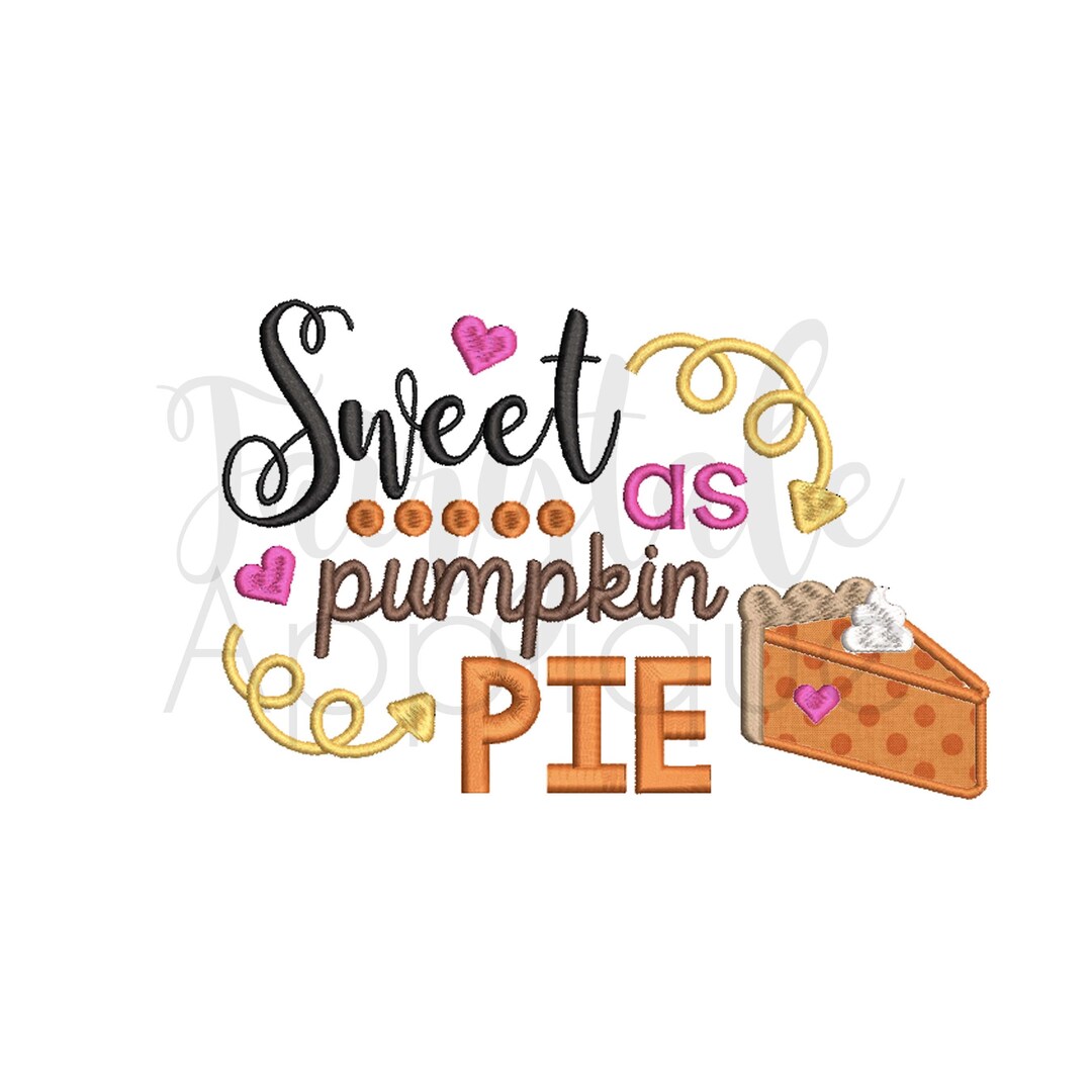Digital Machine Embroidery Design Sweet as Pumpkin Pie - Etsy