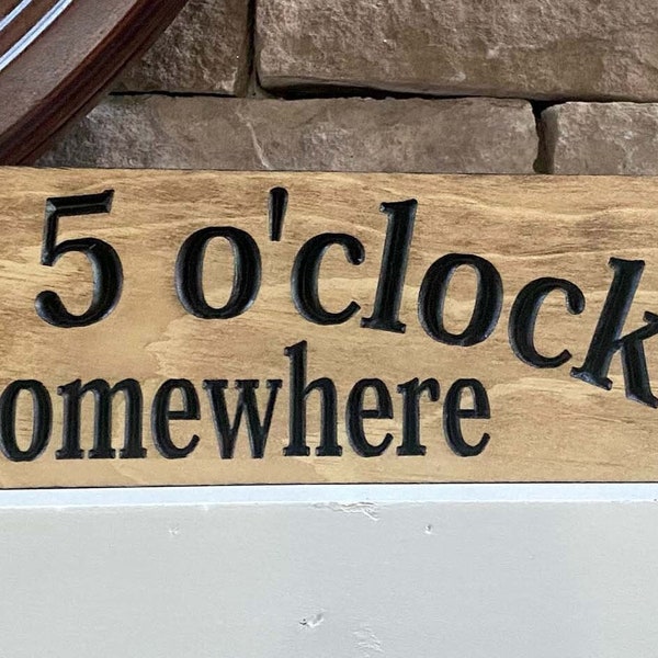 5 Oclock Somewhere Sign - Etsy