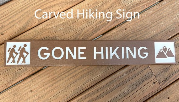 Carved Rustic Hiking Trail Sign Gone Hiking Wood Mountain - Etsy New ...