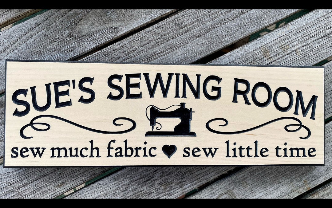 Personalized Wood Sewing Room Sign Craft Room Decor Sew Much Fabric Sew ...