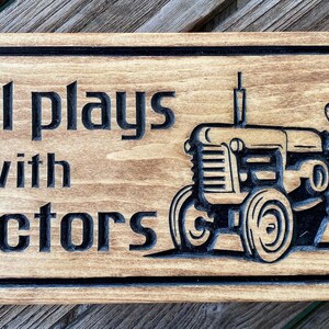 Still Plays With Tractors, Carved Engraved Wood Sign, Tractor Sign ...