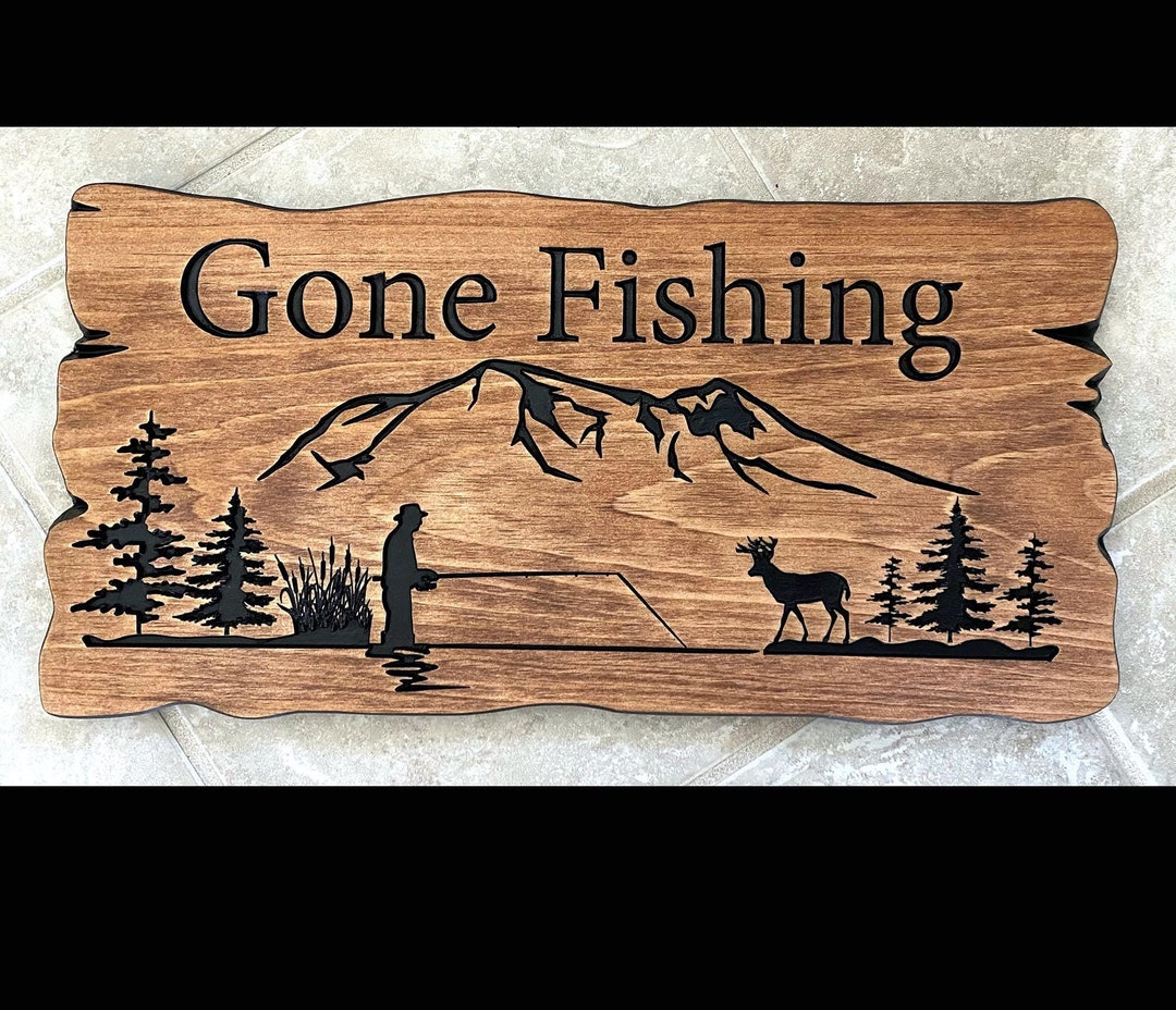 Gone Fishing Wood Sign: Rustic Carved Cabin Décor, Gift for Fisherman ...