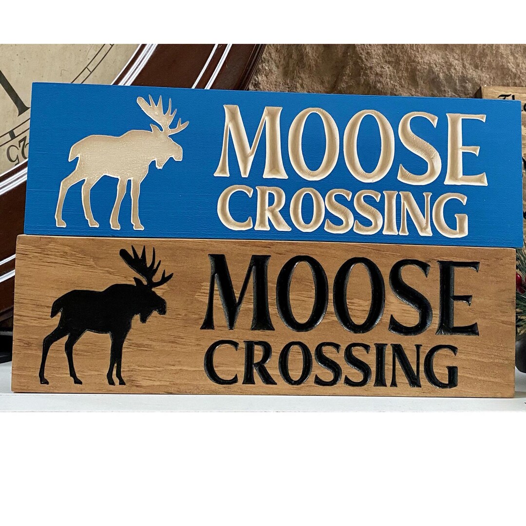 Moose Crossing Carved Wood Sign Rustic Farmhouse Cottage Cabin Décor ...