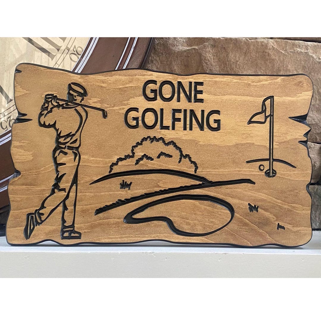 Gone Golfing Wood Sign Rustic Carved Cabin Man Cave Golf House Sign ...