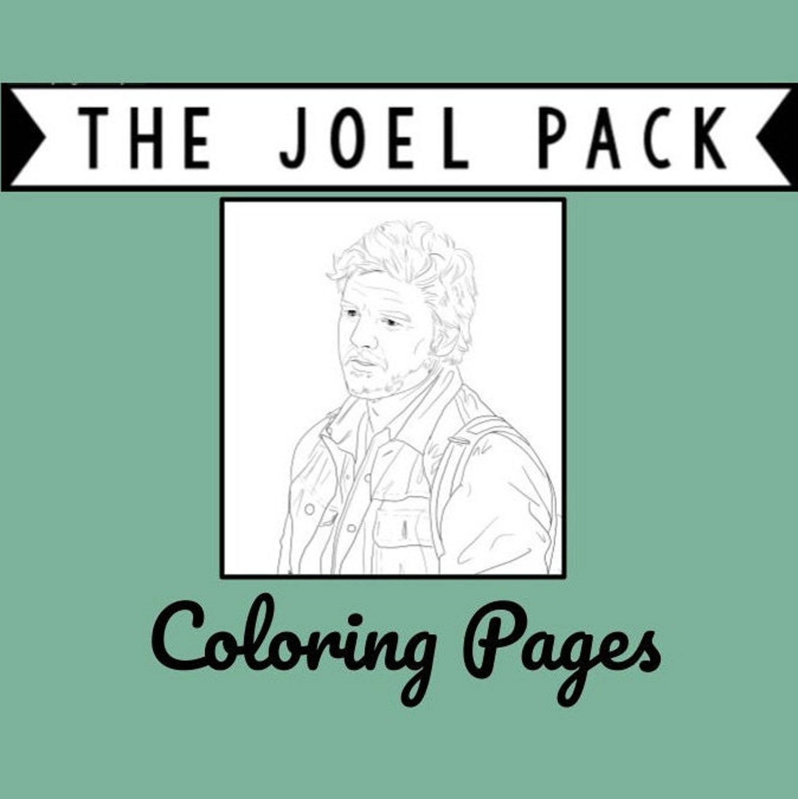 Printable or Digital Pedro Pascal Coloring Pages - TLOU Joel Pack ...