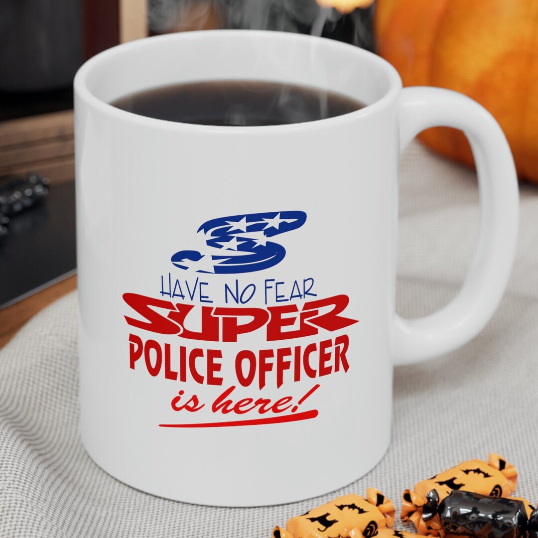 Super Police Officer Mug, Police Officer Gift, Lawyer Gift, Office Gift ...