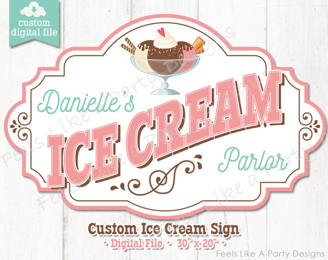 Custom Ice Cream Parlor Sign - Digital Download, DIY Printable Sign ...