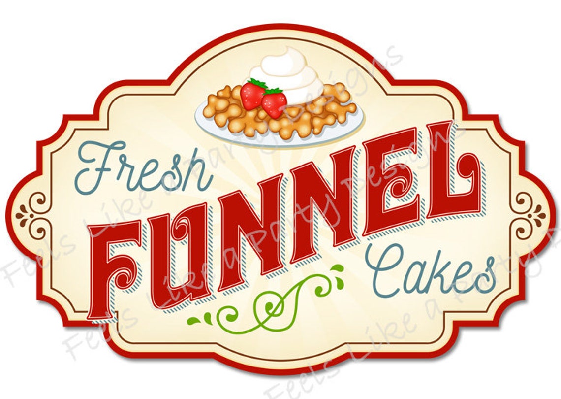 Funnel Cakes Sign - DIY Instant Download, Carnival Sign, Printable ...