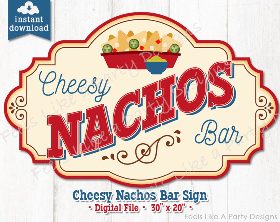 Red Yellow and Blue Cheesy Nachos Bar Sign DIY Instant - Etsy