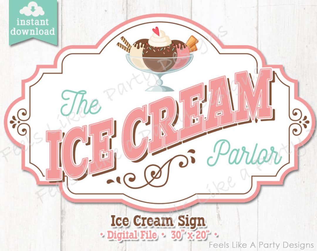 Ice Cream Parlor Sign - DIY Instant Download, Ice Cream Party Sign, Ice ...