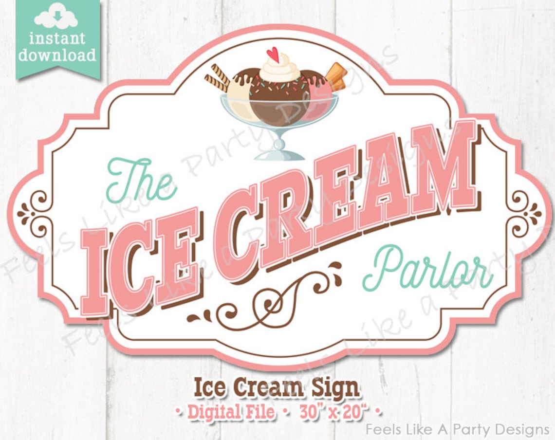 Ice Cream Parlor Sign - DIY Instant Download, Ice Cream Party Sign, Ice ...