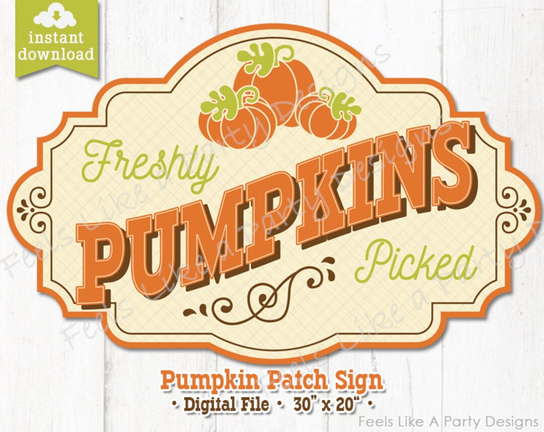 Freshly Picked Pumpkins Sign - DIY Instant Download, Carnival Sign ...
