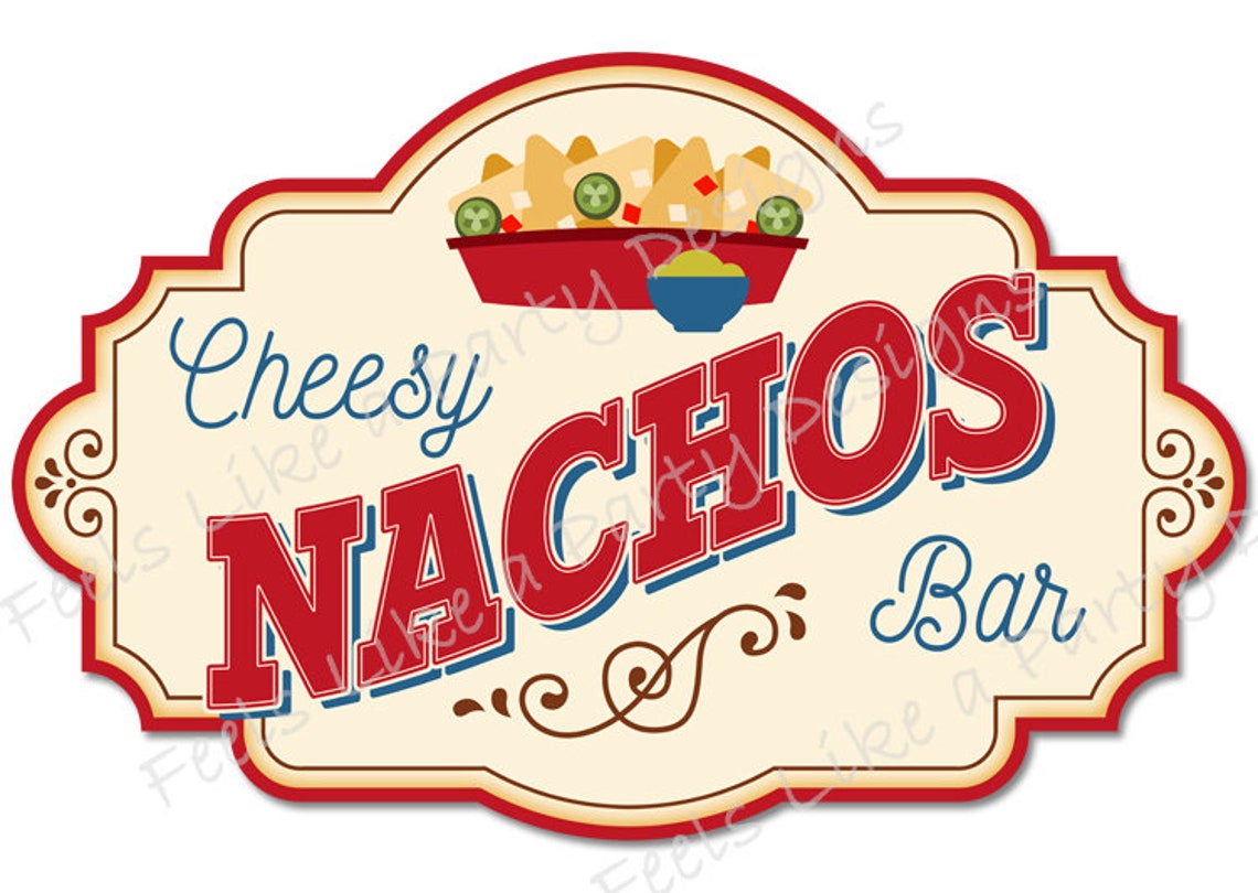 Red Yellow and Blue Cheesy Nachos Bar Sign DIY Instant - Etsy