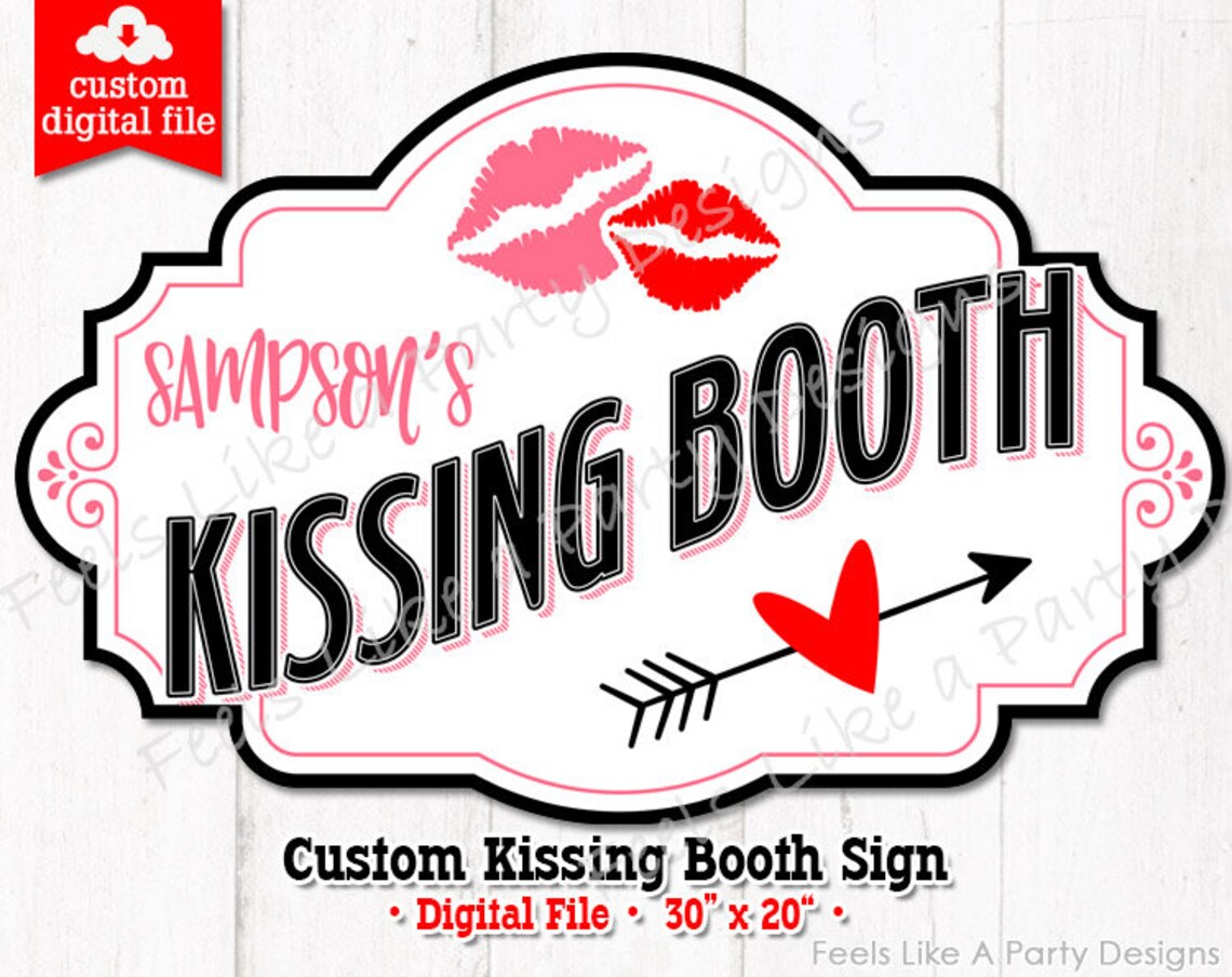 Custom Kissing Booth Sign Digital Download DIY Printable | Etsy