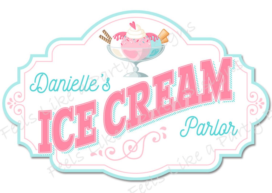 Custom Blue and Pink Ice Cream Parlor Sign - Digital Download, DIY ...