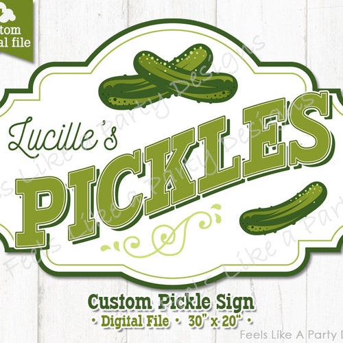 Custom Pickles Sign Digital Download DIY Printable Sign | Etsy