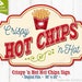 Hot Chips Sign - DIY Instant Download, Hot Chips Banner, Hot Chips ...