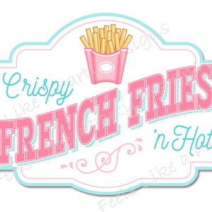 Blue and Pink French Fries Sign - DIY Instant Download, French Fries ...