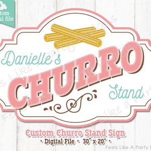 Custom Churro Stand Sign - Digital Download, DIY Printable Sign, Churro ...