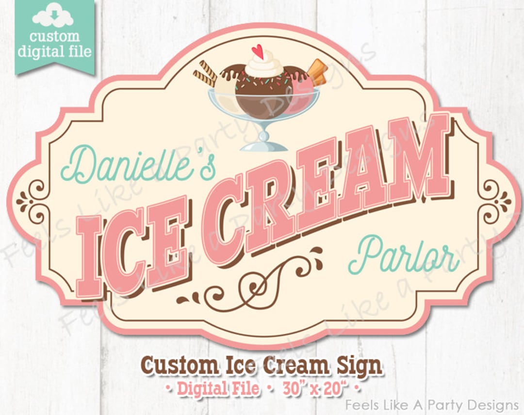 Custom Ice Cream Parlor Sign - Digital Download, DIY Printable Sign ...