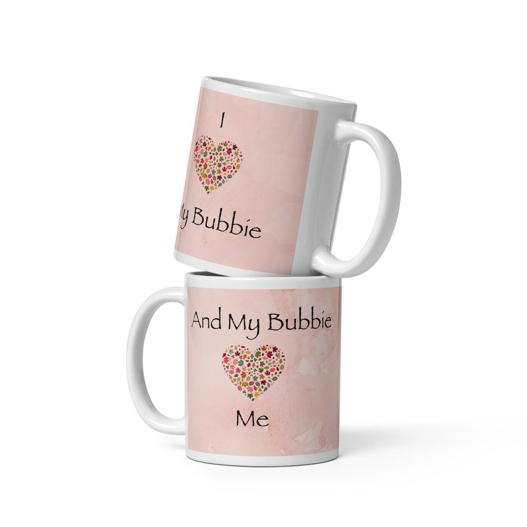 Bubby Mug Gift, Bubbie Gift, Grandma Gift, I Love Bubbie, Grandmother Mug - Etsy