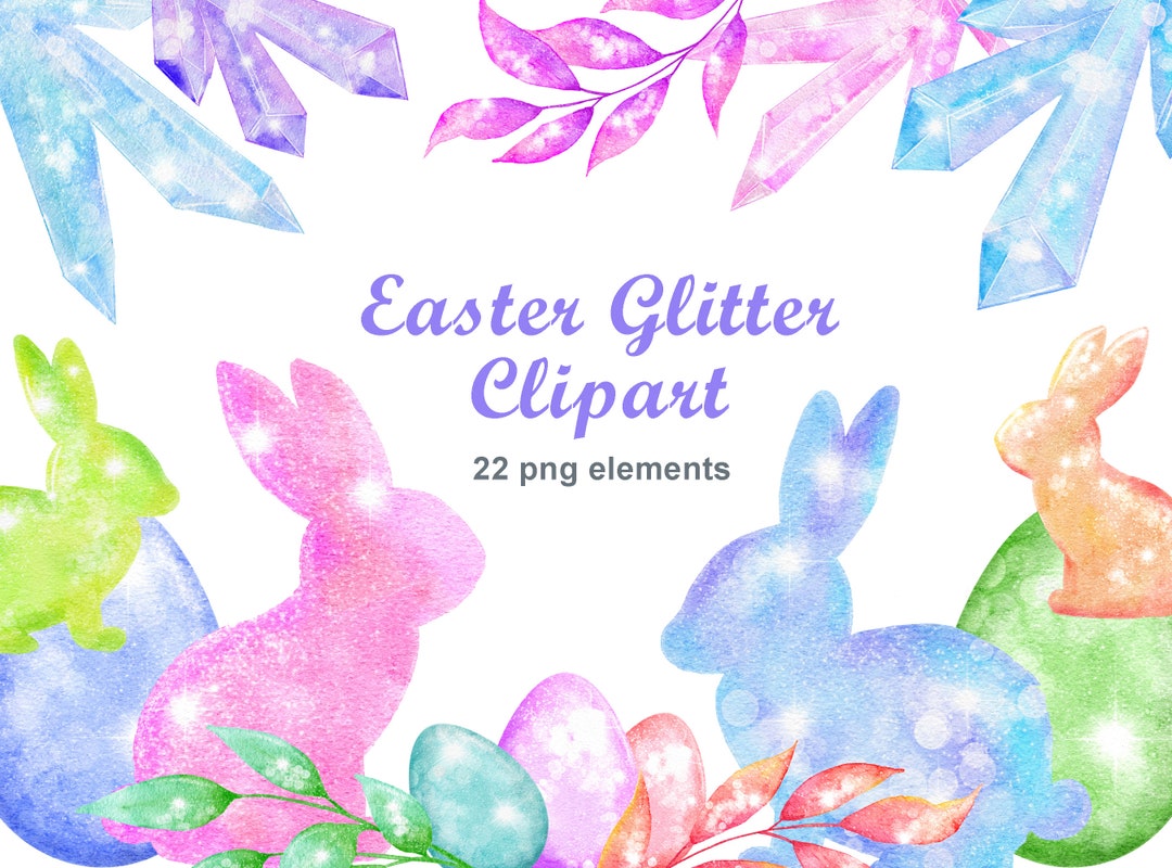 Easter Glitter Clipart, Shiny Bunnies Clip Art Png File, Sparkly Easter ...