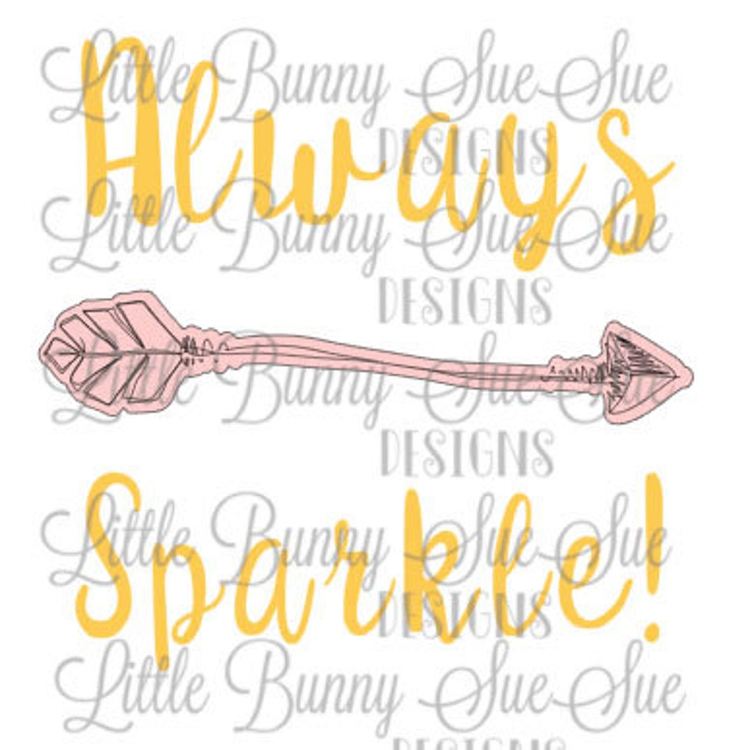 Always Sparkle, SVG PNG DXF Cutting Machine File, Silhouette File ...