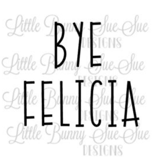 Bye Felicia Card - Etsy