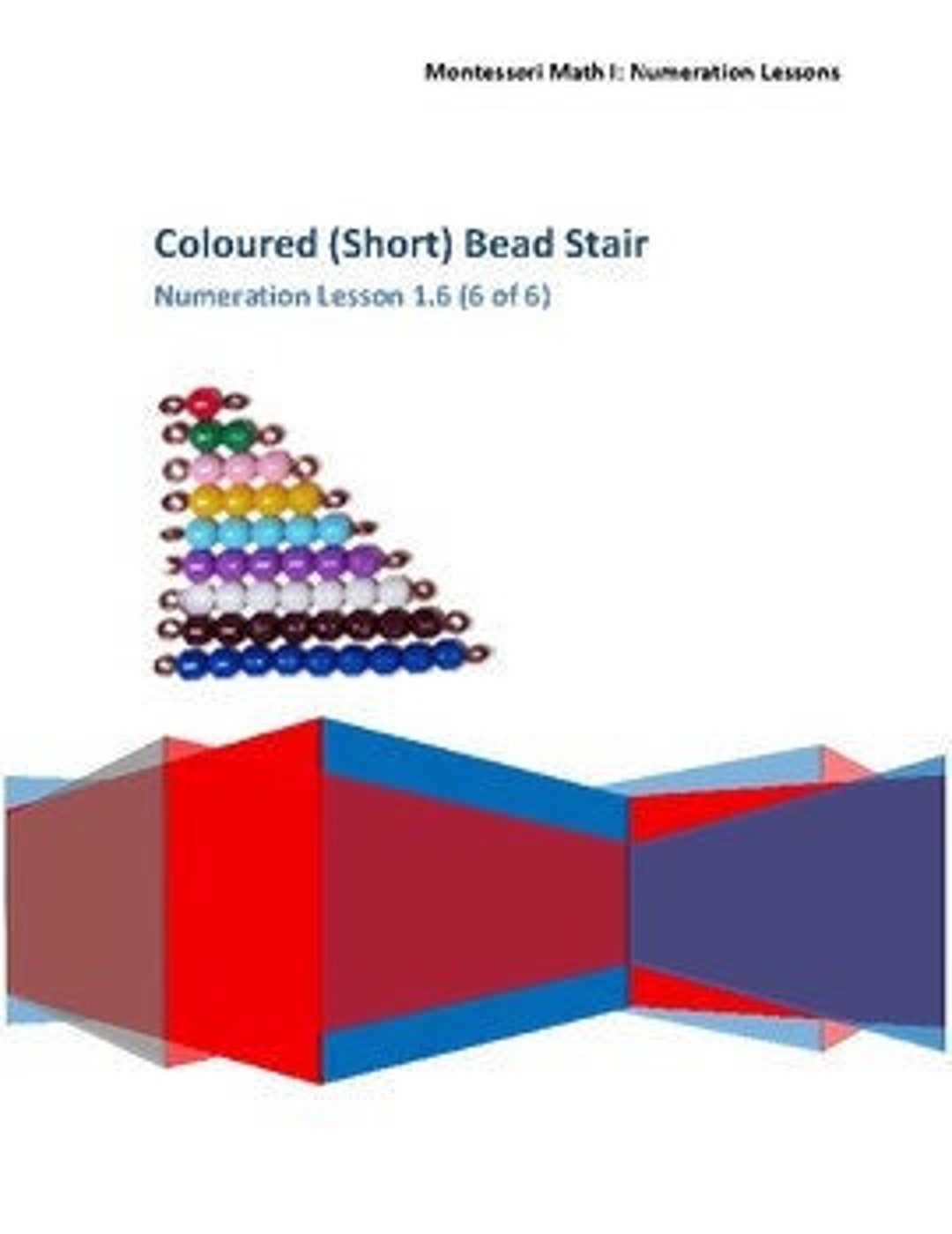 Short Coloured Bead Stair Montessori Math Lesson Plan Numeration BC ...