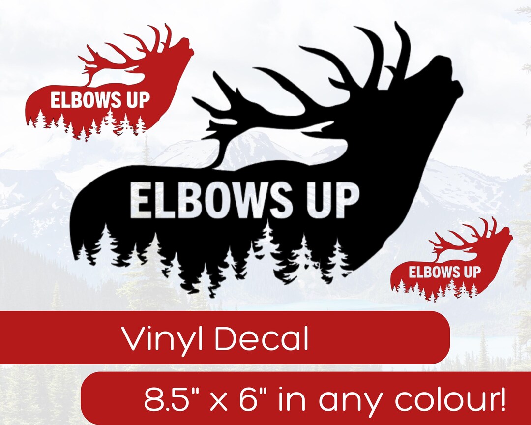 Elbows up Canada Elk and Evergreen Trees Bumper Sticker – Vehicle Decal ...