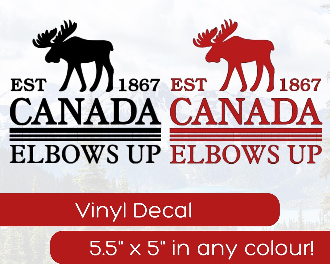 Elbows up Canada. Bumper Sticker – Vehicle Decal – 5.5" X 5" – Ships ...