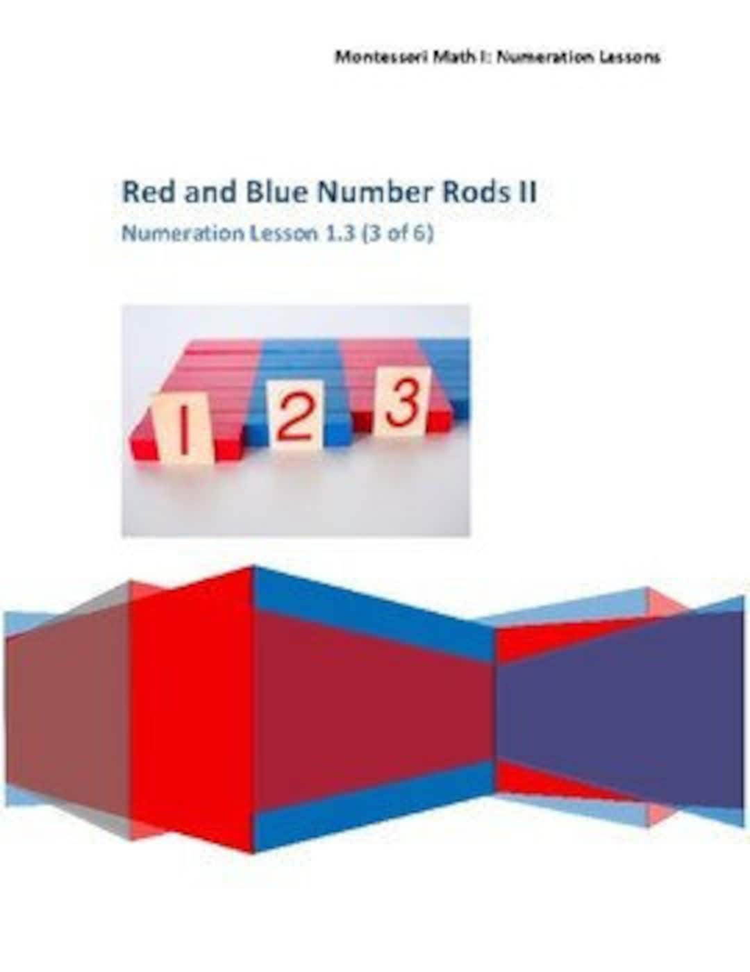 Red Blue Rods Lesson 2 of 2 Montessori Math Lesson Plan Numeration BC ...