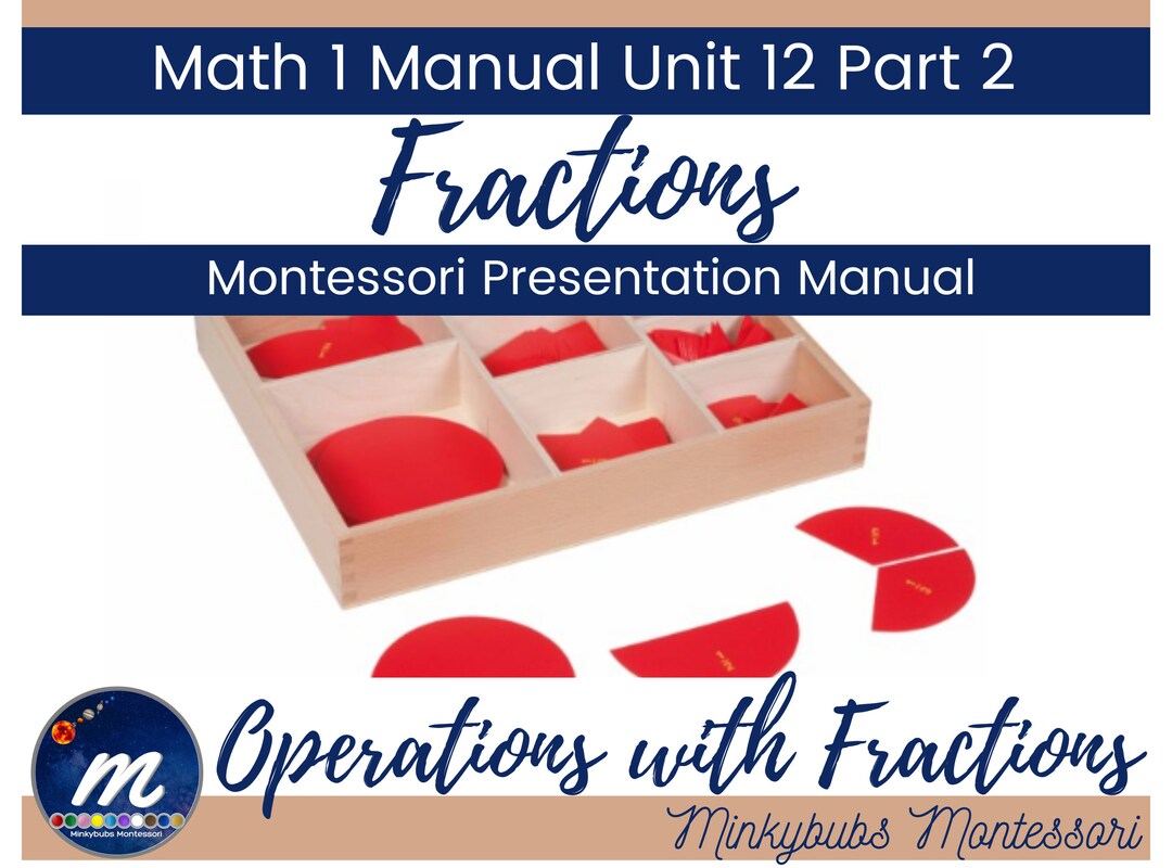 Montessori Fractions Addition Subtraction Multiply Math 1 Manual Part 2 ...