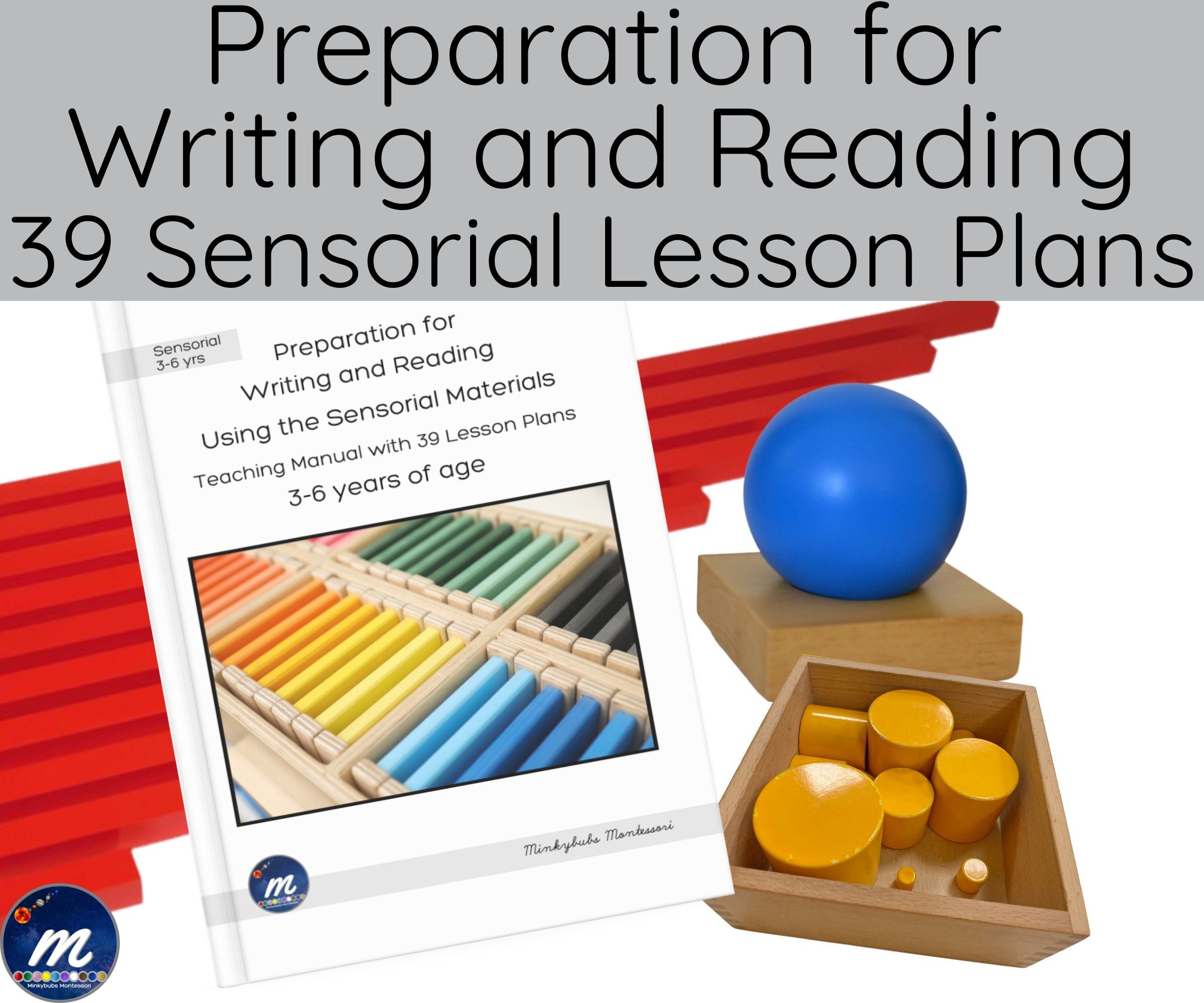 Montessori Sensorial Curriculum Lesson Plans for Early Primary 3-6 ...